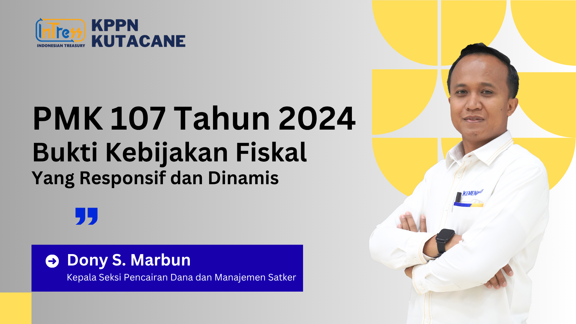 PMK 107 Tahun 2024 sebagai Bukti Kebijakan Fiskal yang Responsif dan ...