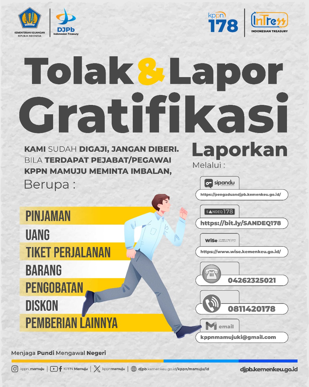 Tolak dan Lapor Gratifikasi!